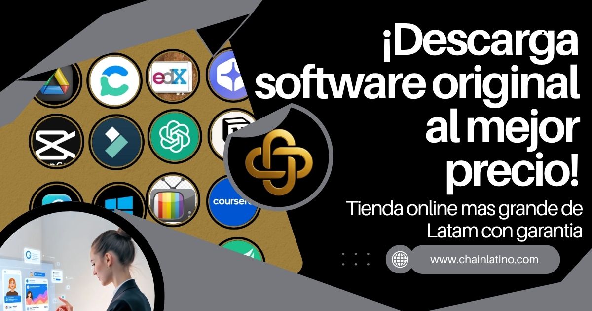 Chain Latino | Licencias Digitales Originales, Software y Recursos Premium